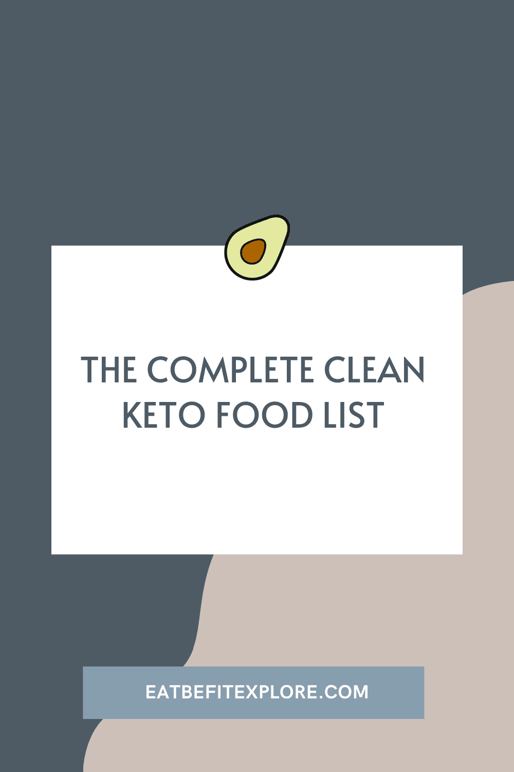 The Complete Clean Keto Food List