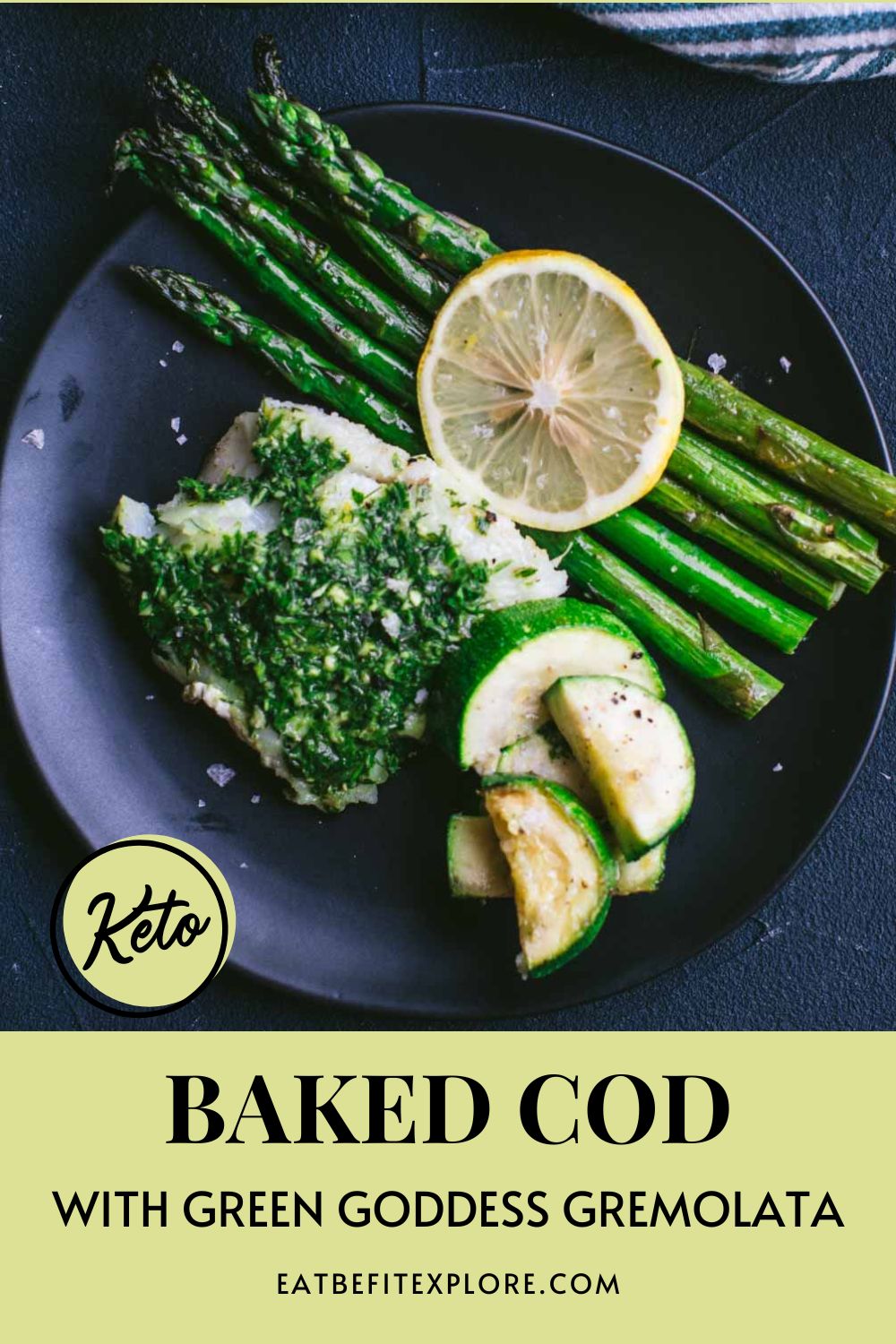 Keto baked Cod with Green Goddess Gremolata