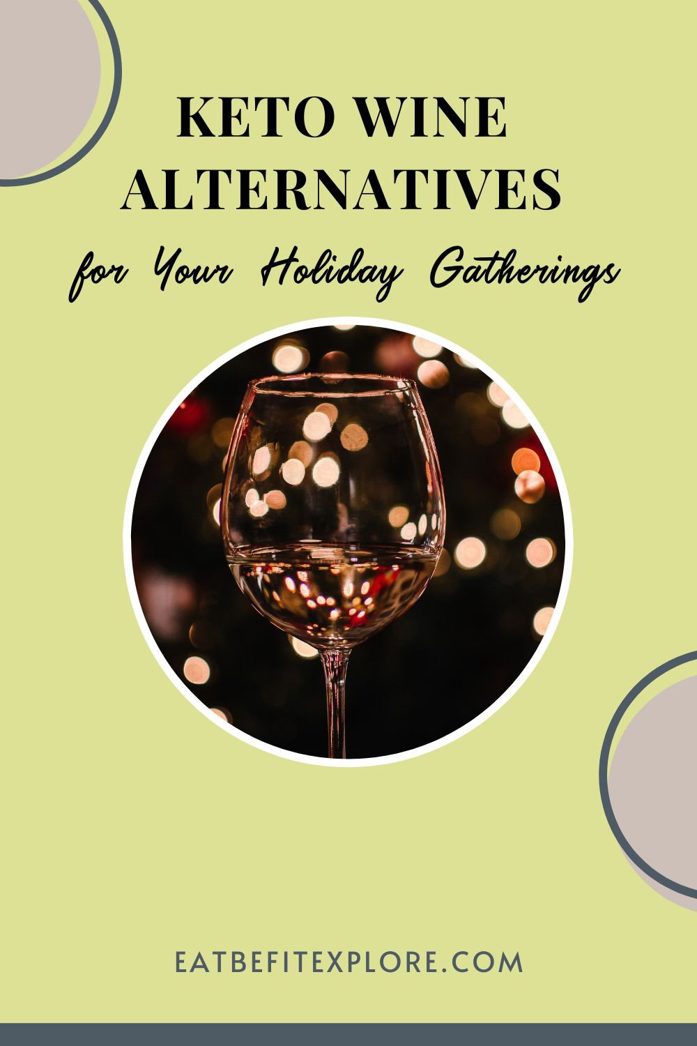 Keto Wine Alternatives for Your Holiday Gatherings