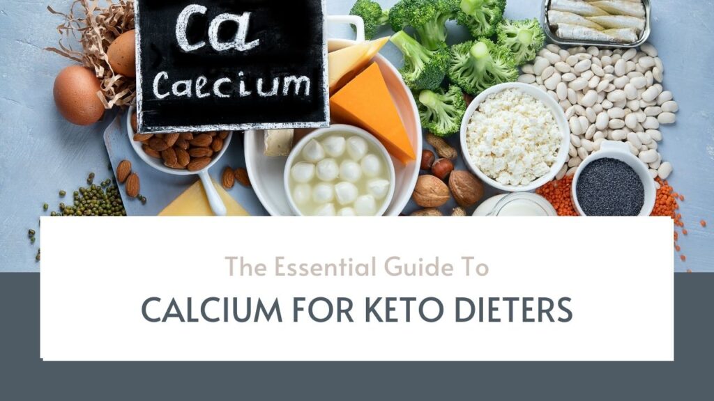 The Essential Guide to Calcium for Keto Dieters